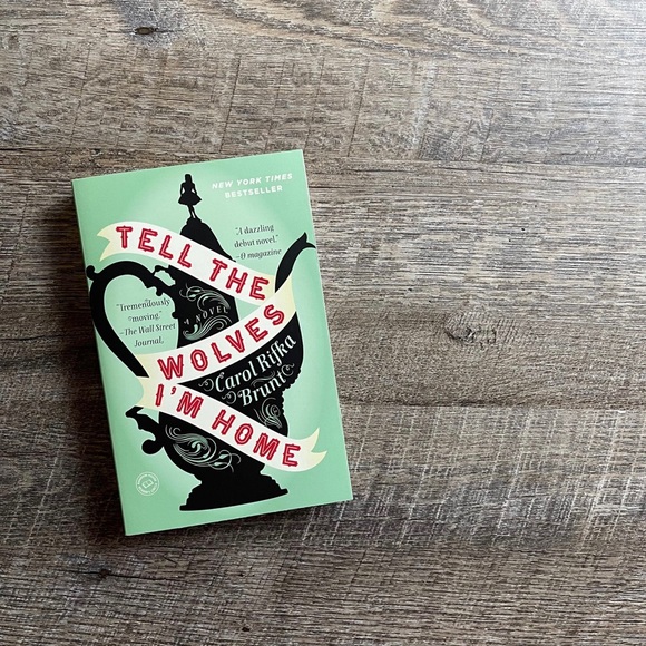 Other | Tell The Wolves Im Home By Carol Rifka Brunt Paperback Book ...